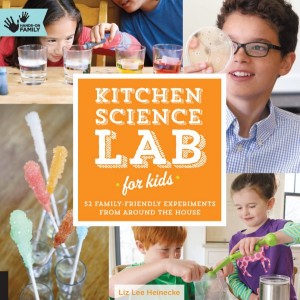 Giveaway: Kitchen Science Lab for Kids: 52 Family Friendly Experiments ...